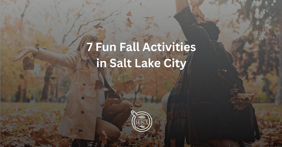 7 Fun Fall Activities In Salt Lake City | Salt Lake Culinary Education